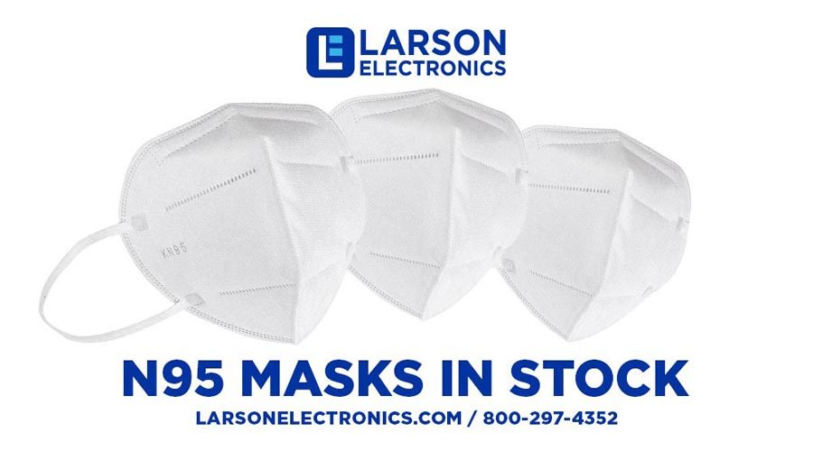 Larson Electronics has N95 Masks in stock for Corona Virus | 2020-03-23 ...