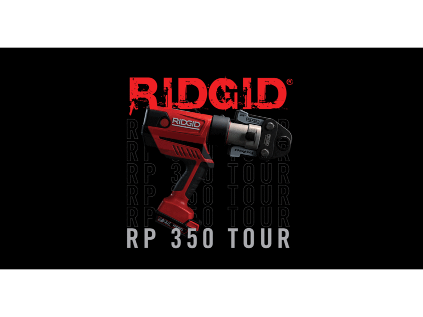 RIDGID's RP 350 Press Tool Tour goes global | 2021-08-09 | Plumbing ...